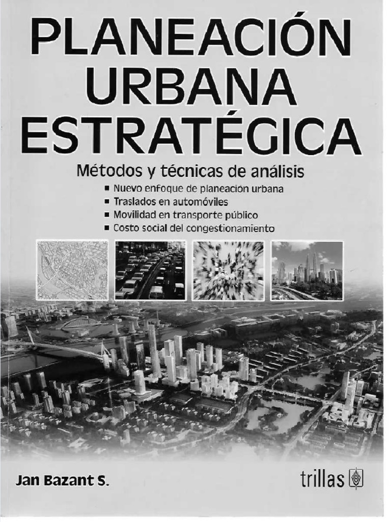 Planeacion Urbana Estrategica. Metodos y Tecnicas de Analisis. Jan ...