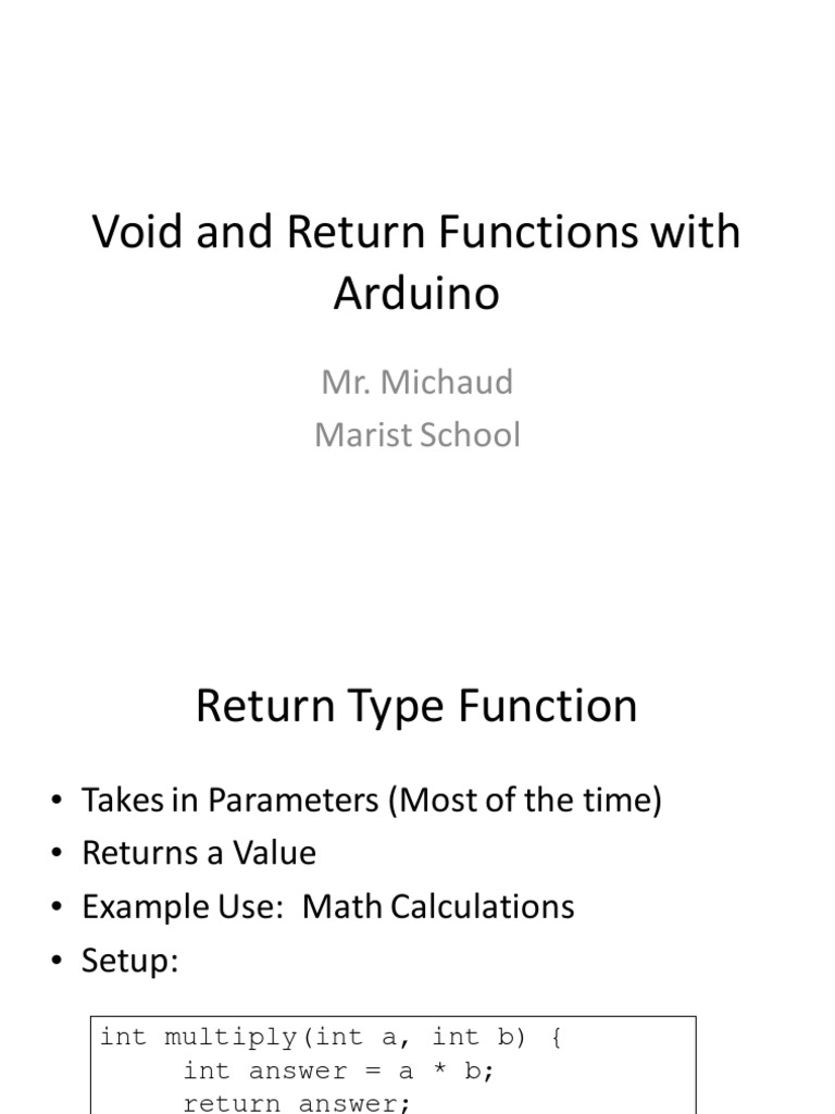 Void and Return Functions With Arduino: Mr. Michaud Marist School | PDF