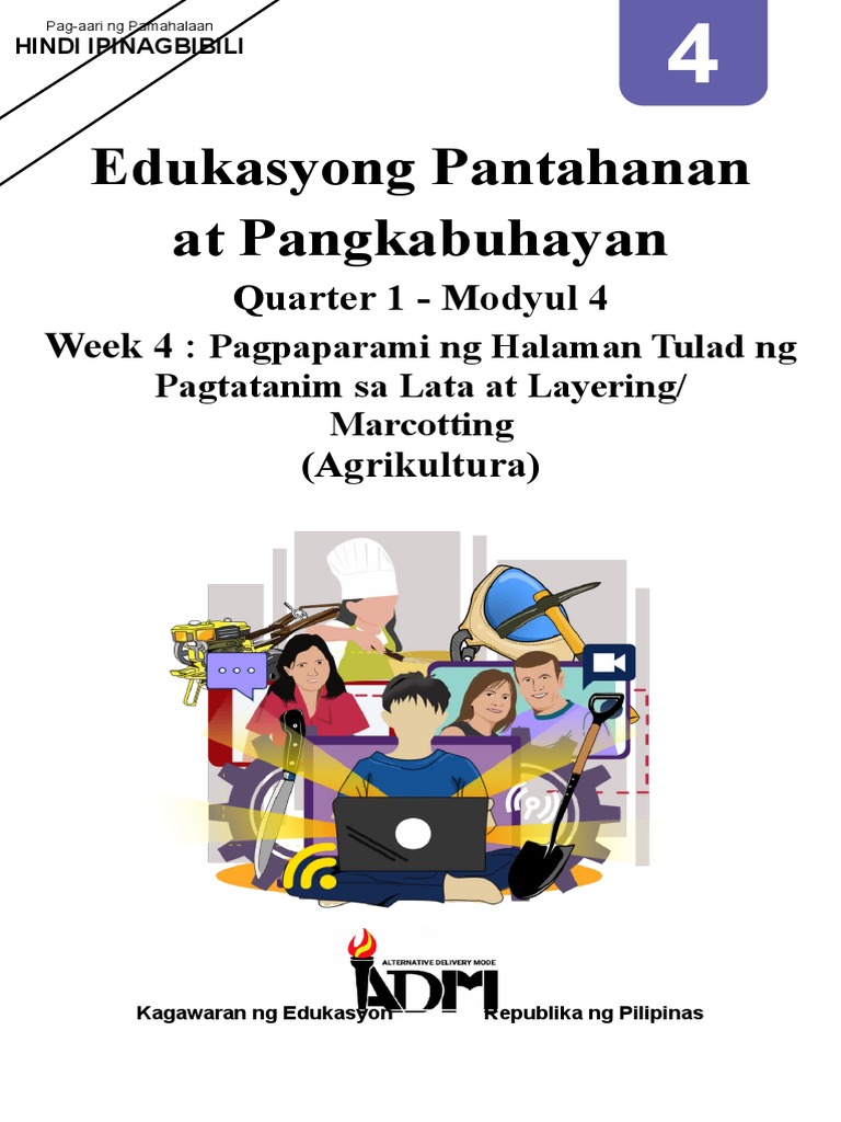 EPP4 - Q1 - Mod4 - Pagpaparami NG Halaman Tulad NG Pagtatanim Sa Lata at Layering Marcotting ...