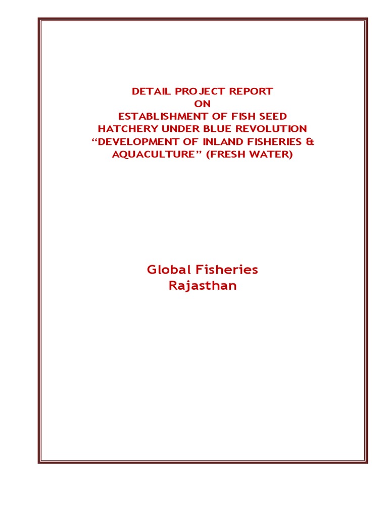 DPR For Establishment of Fresh Water Fish Seed Hatchery | PDF ...