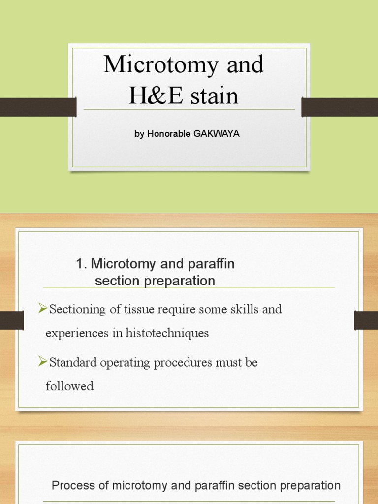 Microtomy and H&E Stain | PDF | Staining | Microscopy