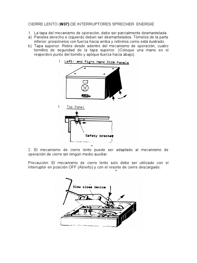 Instrucciones detalladas para el cierre lento de interruptores Sprecher ...