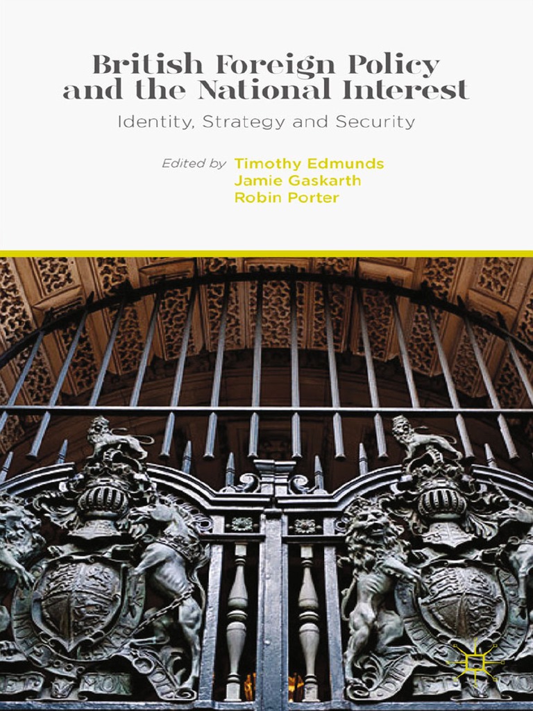 British Foreign Policy and The National Interest Identity, Strategy and ...