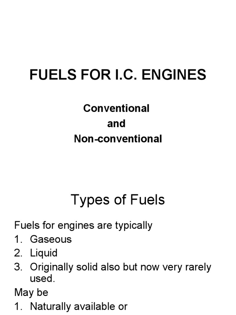 Fuels For I.C. Engines: Conventional and Non-Conventional | PDF ...