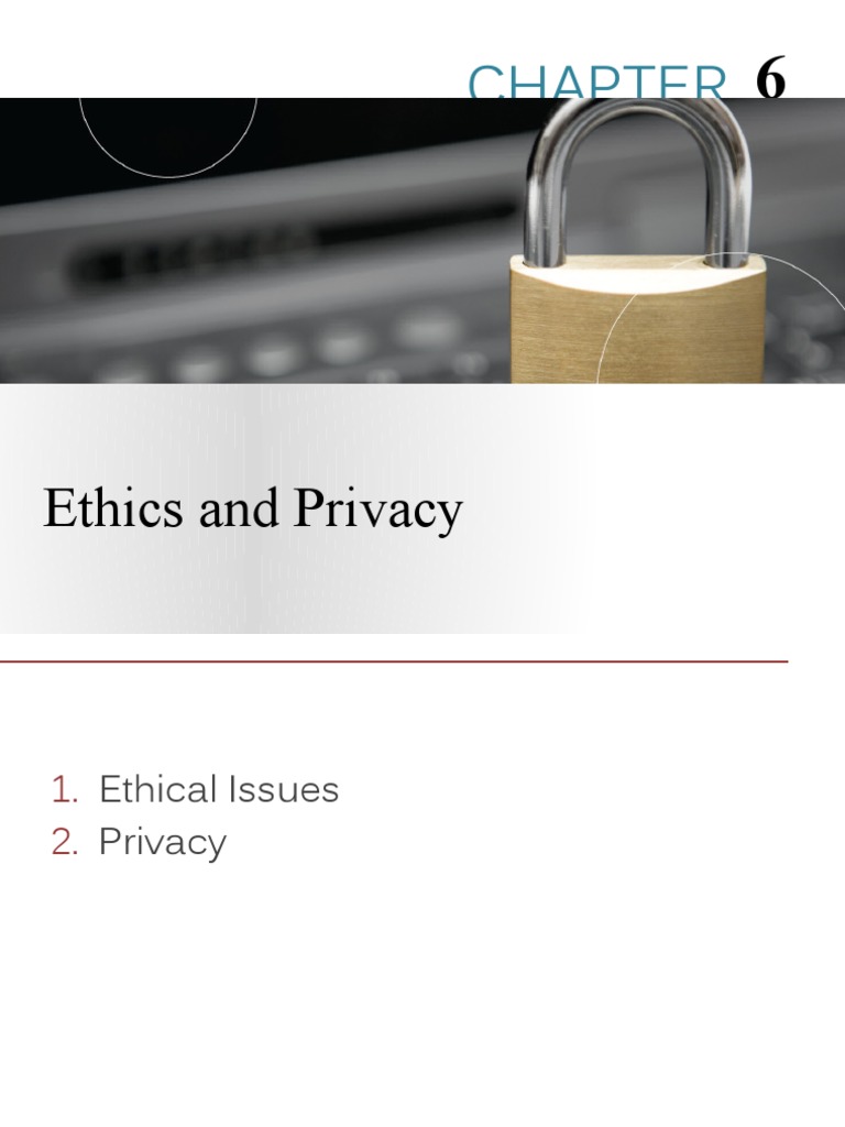 Ethics and Privacy | PDF | Surveillance | Privacy
