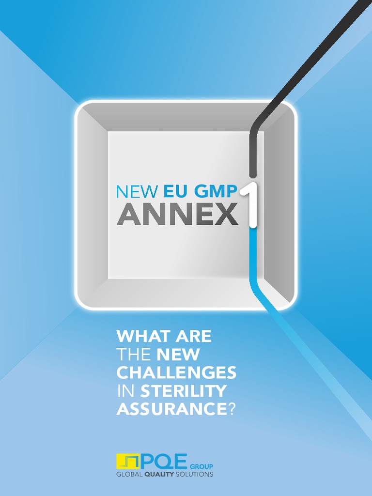 EU GMP Annex 1 Draft Proposes Expanded Guidance for Sterile Product ...