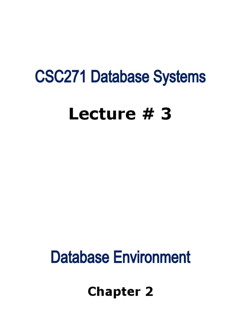 CSC271 Database Systems: Lecture # 3 | PDF | Database Schema | Databases