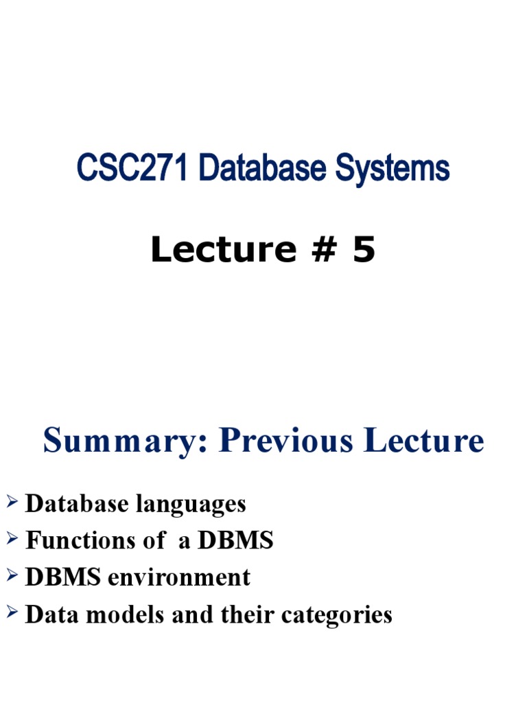CSC271 Database Systems: Lecture # 5 | PDF | Relational Database | Relational Model