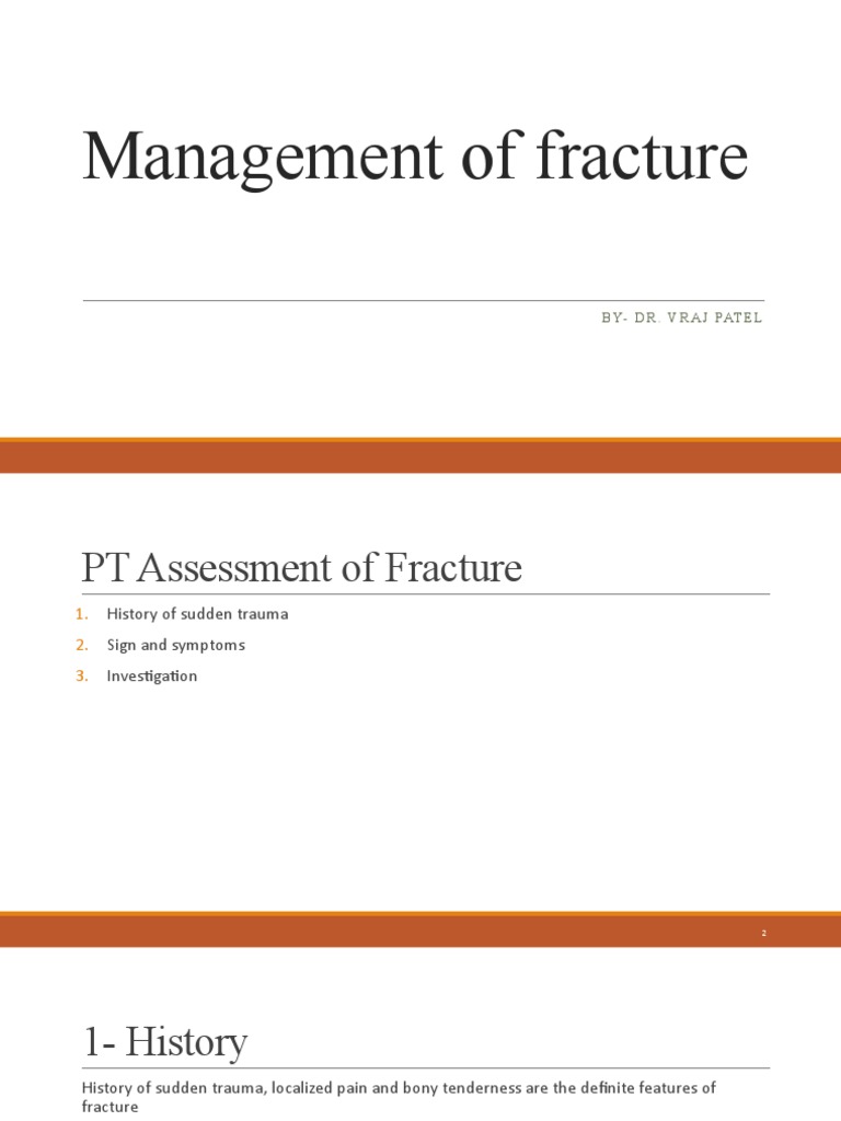 Comprehensive Fracture Management Guide | PDF | Physical Therapy ...