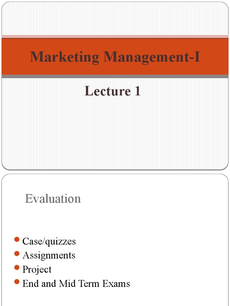 Lecture 1-Introduction To Marketing | PDF | Customer | Marketing