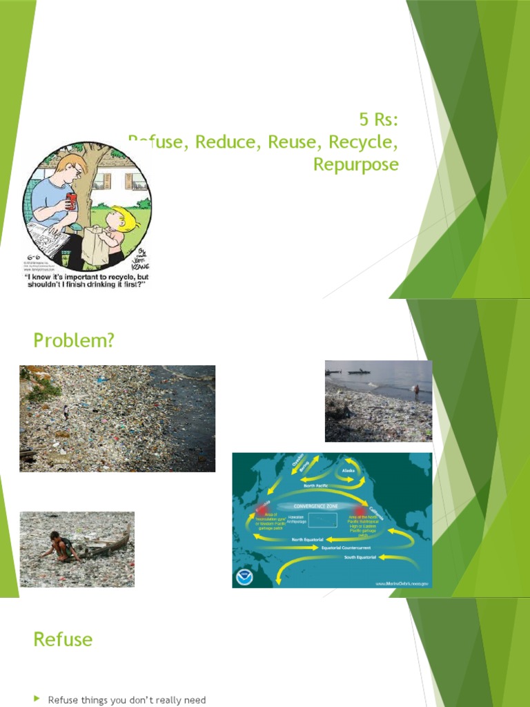 5 RS: Refuse, Reduce, Reuse, Recycle, Repurpose | PDF