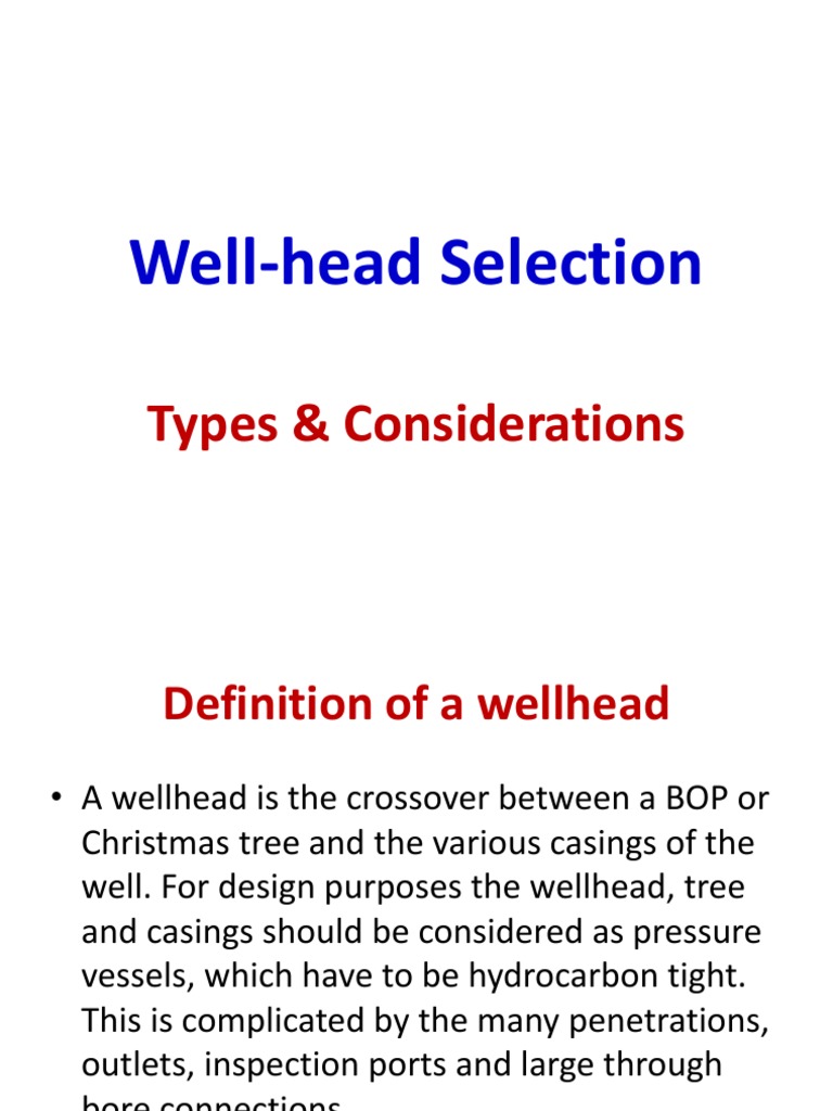 Well-Head Selection | Download Free PDF | Casing (Borehole) | Oil Well