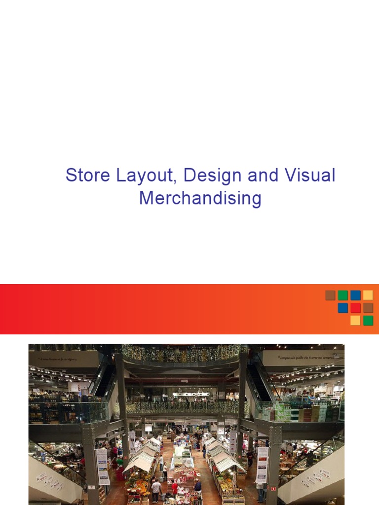 Optimizing Store Layouts, Design Elements and Visual Merchandising ...