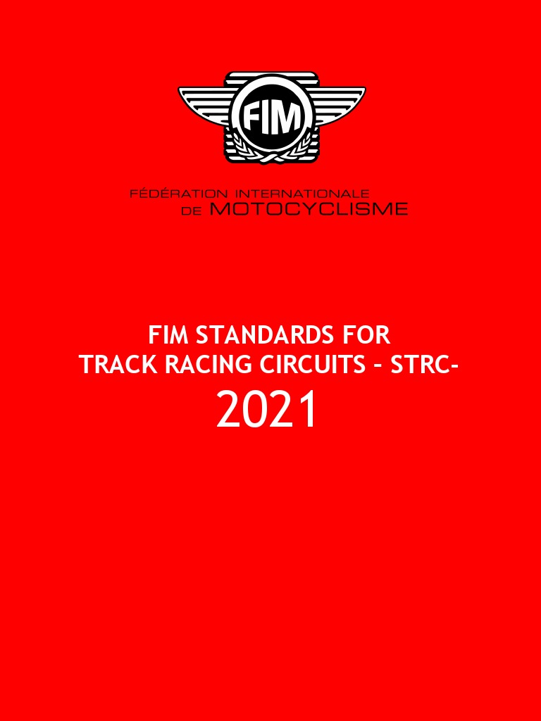 FIM Standards for Track Racing Circuits | PDF | Oval Track Racing | Safety