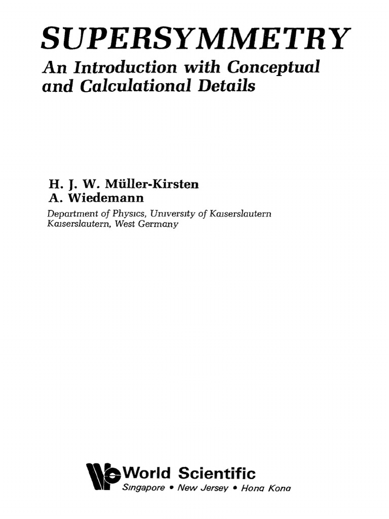 Harald J. W. Müller-Kirsten, A. Wiedemann - Supersymmetry - An ...
