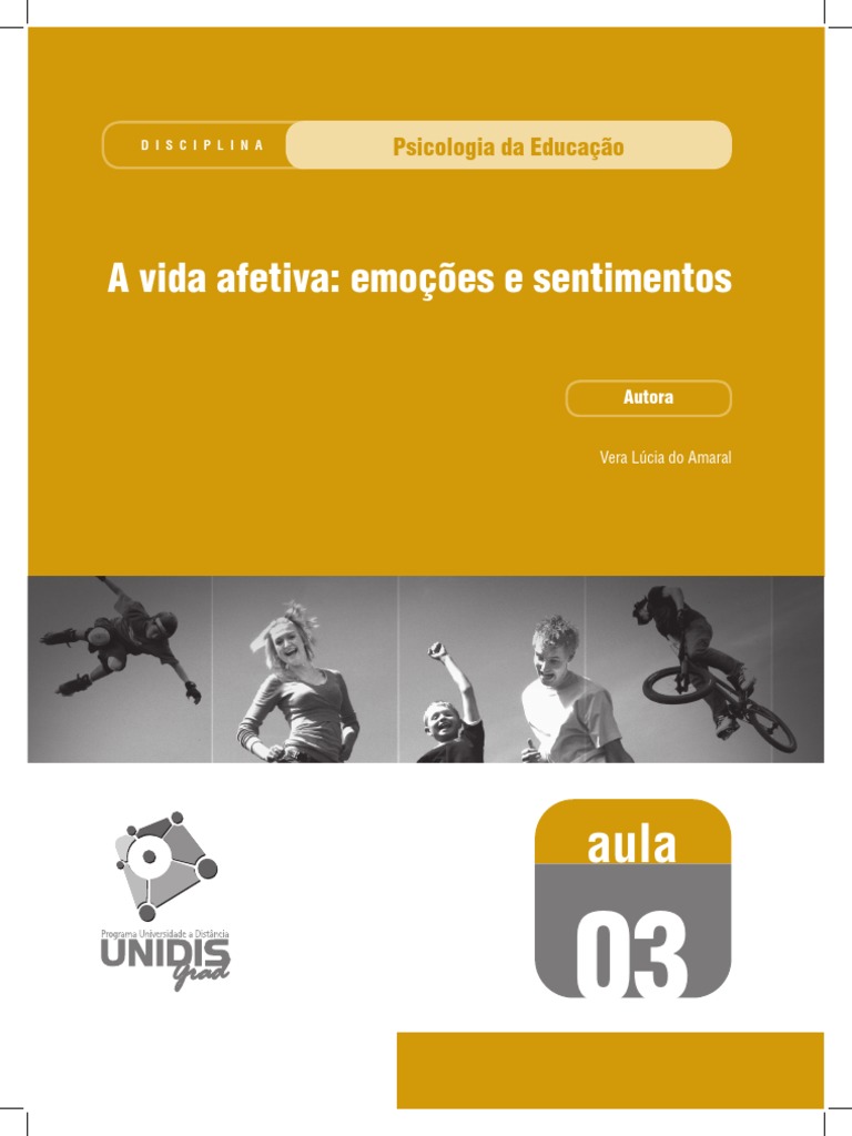 A Vida Afetiva Emoções e Sentimentos PDF | PDF | Emoções | Mente