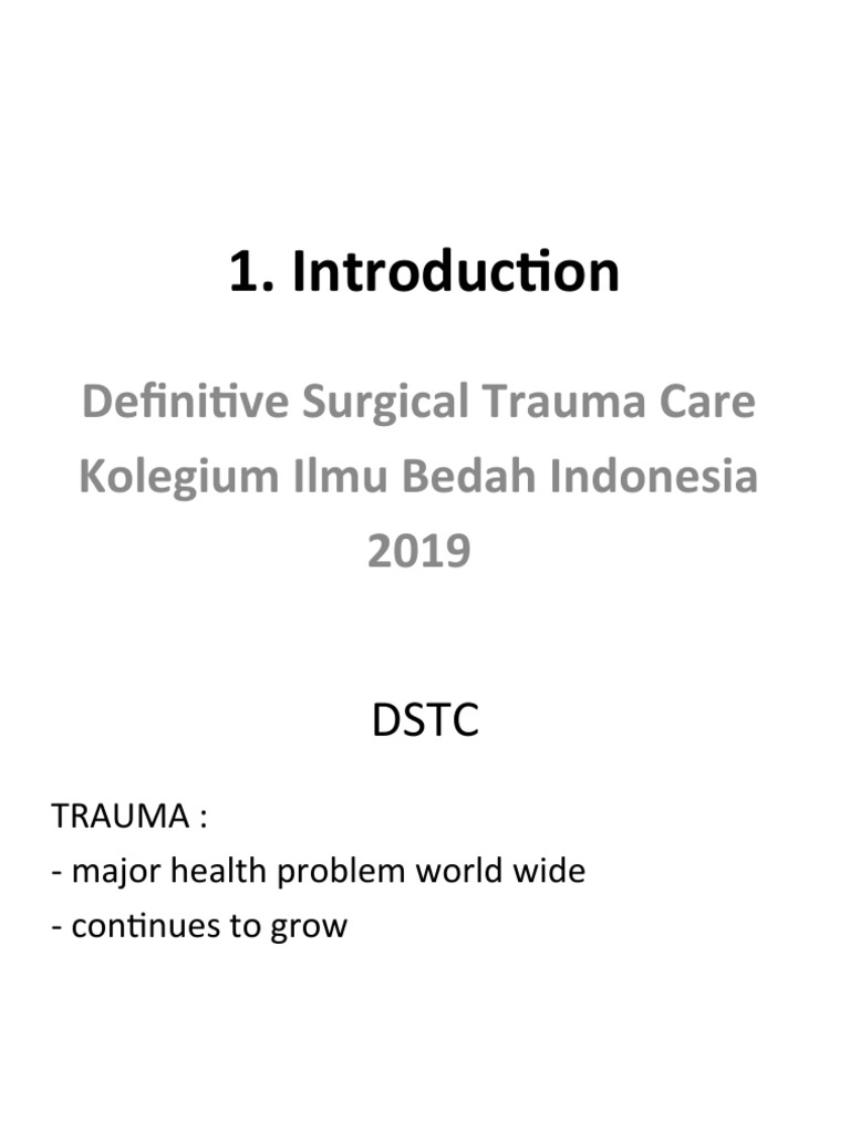 Definitive Surgical Trauma Care Kolegium Ilmu Bedah Indonesia 2019 ...