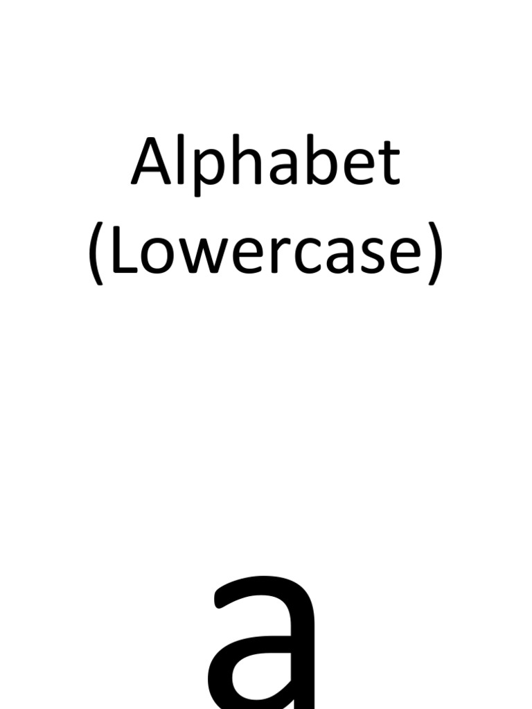 Flash Cards - Alphabet (Lowercase) .Pps | PDF
