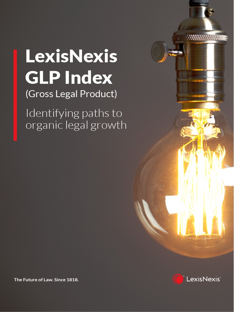 Lexisnexis GLP Index: Identifying Paths To Organic Legal Growth | PDF ...