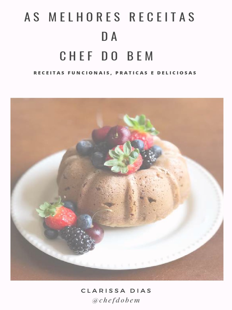 As Melhores Receitas Da Chef Do Bem-Compressed | Download grátis PDF | Chocolate | Massa