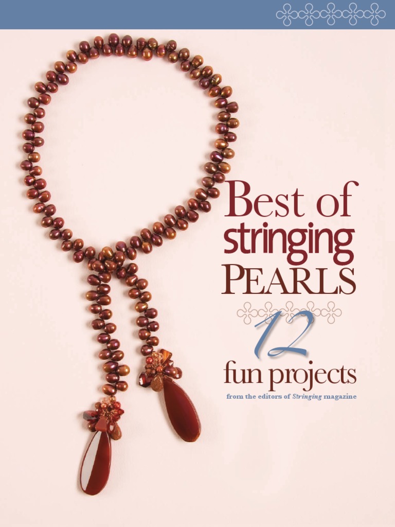 Best of Stringing Pearls (2010, Interweave) PDF | PDF | Wire | Knot