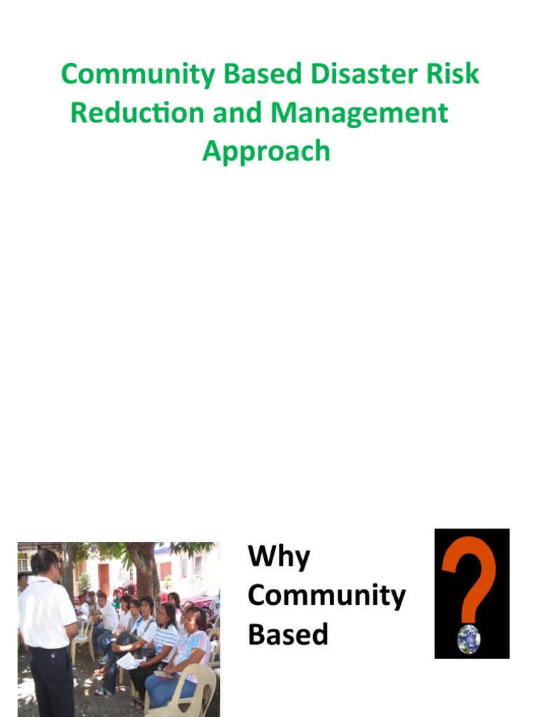 Community Based Disaster Risk: Reduction and Management Approach | PDF ...