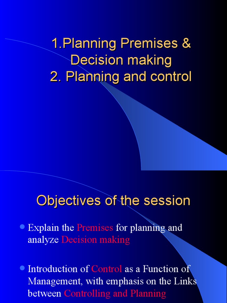 Planning Premises & Decision Making Process | PDF | Decision Making ...