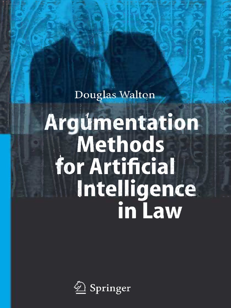 Argumentation Methods For Artificial Intelligence in Law | PDF ...