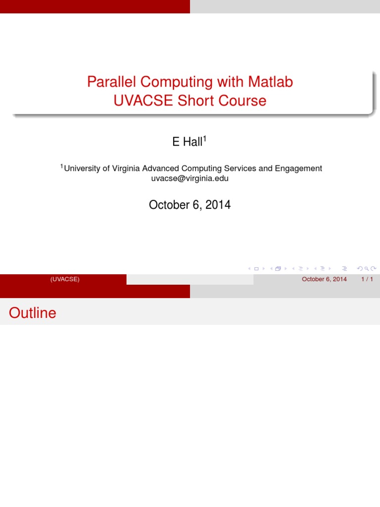 Parallel Computing With Matlab UVACSE Short Course: E Hall | PDF | Computer Cluster | Parallel ...