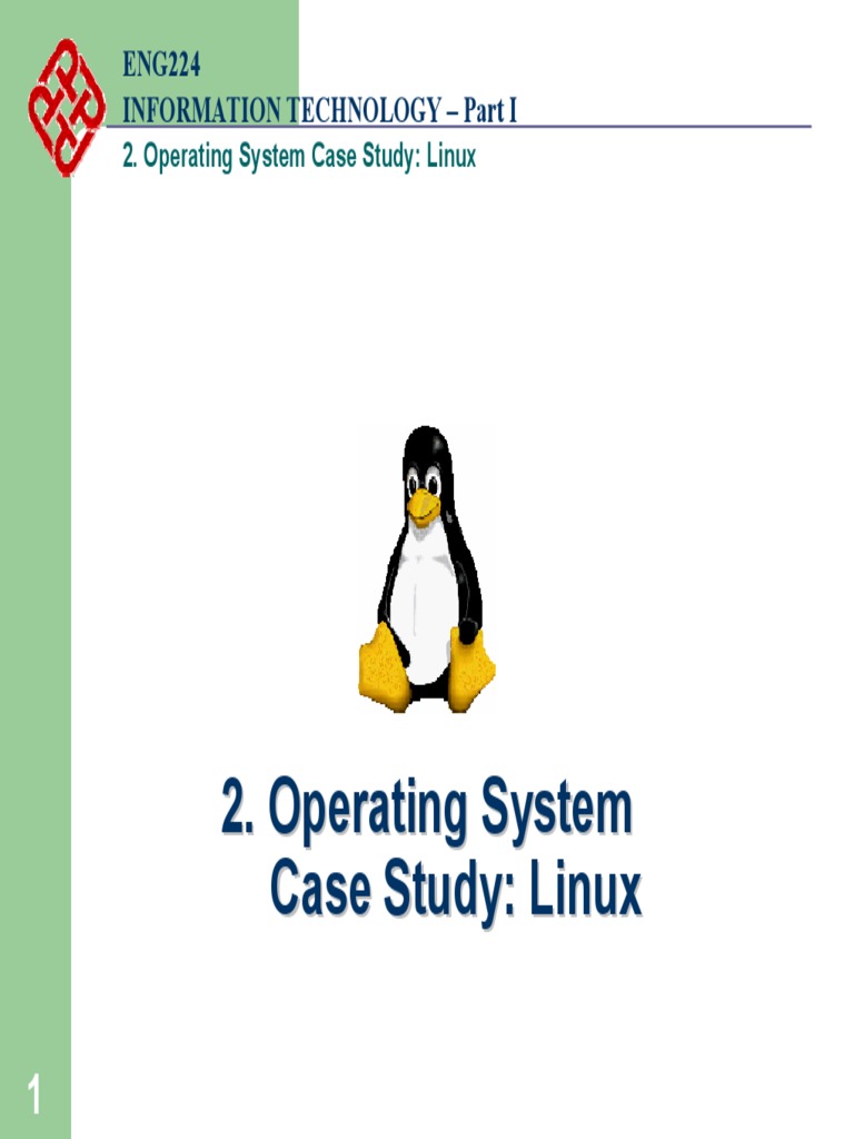 Operating System Case Study: Linux | PDF | Operating System | Linux