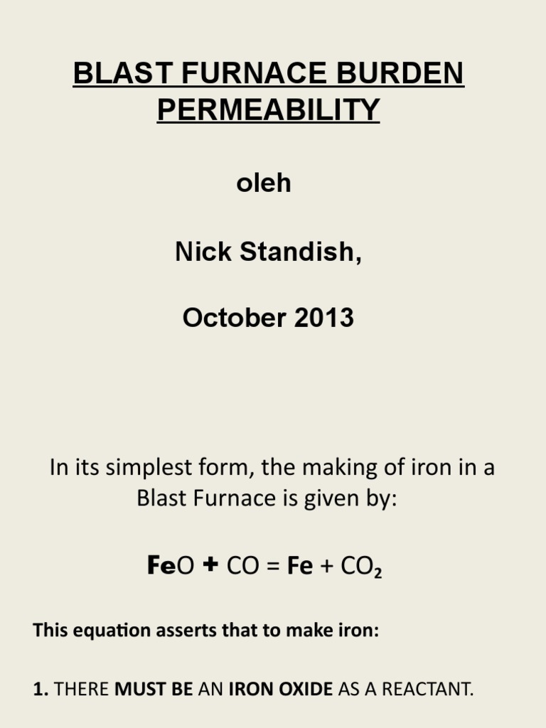 Blast Furnace Burden Permeability: Oleh Nick Standish, October 2013 | PDF