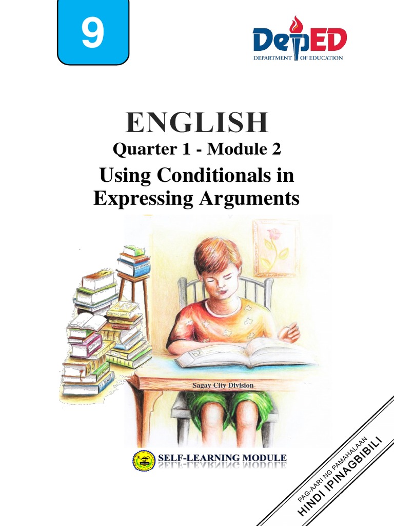 Using Conditionals in Expressing Arguments: Quarter 1 - Module 2 | PDF | Syntax | Cognitive Science