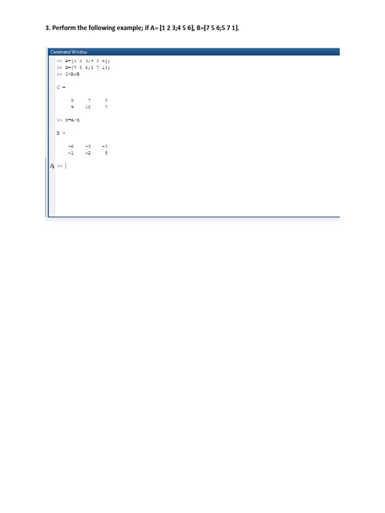 Perform The Following Example If A (1 2 3 4 5 6), B (7 5 6 5 7 1) | PDF