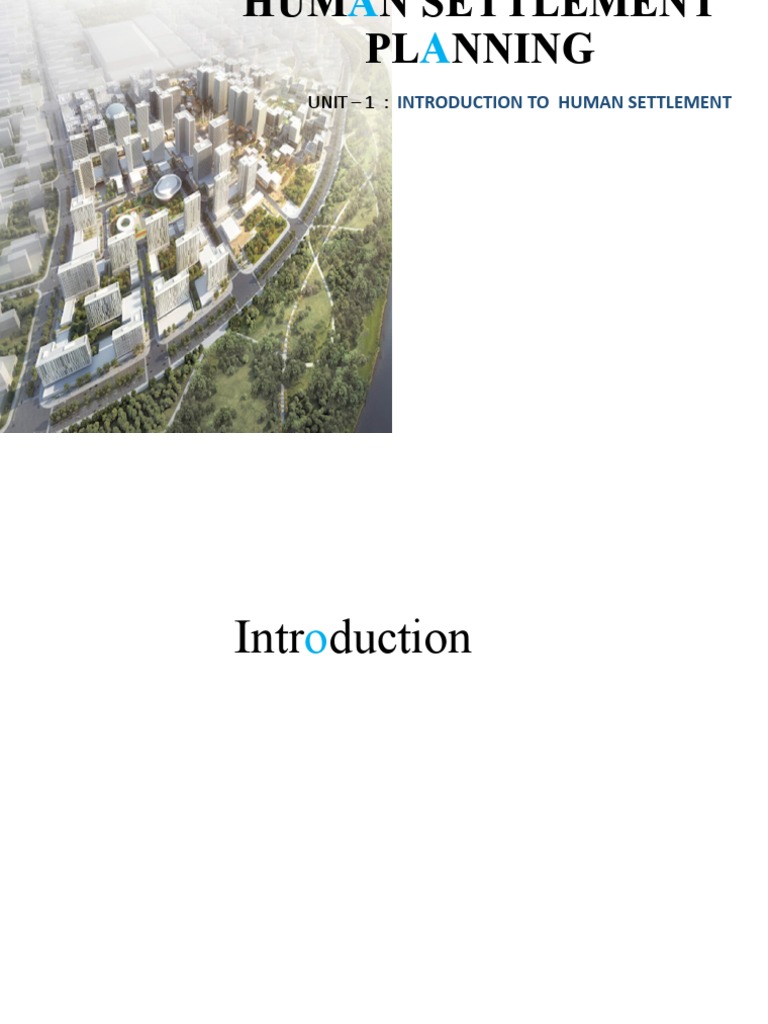 Unit - 1:: Introduction To Human Settlement | PDF | Community | Nature