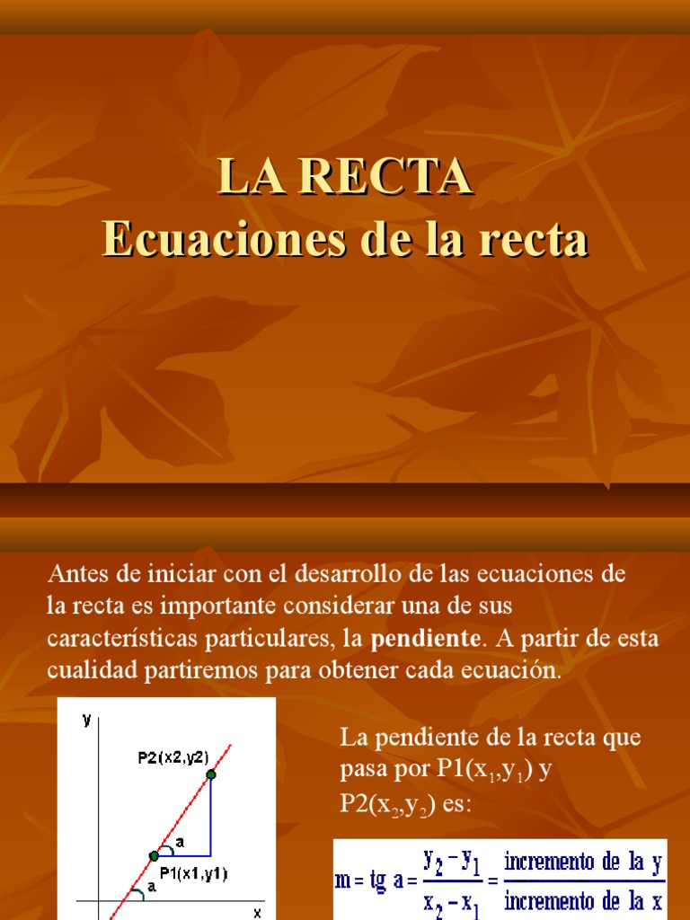 Ecuaciones de la Recta y Pendiente | PDF | Línea (geometría) | Pendiente