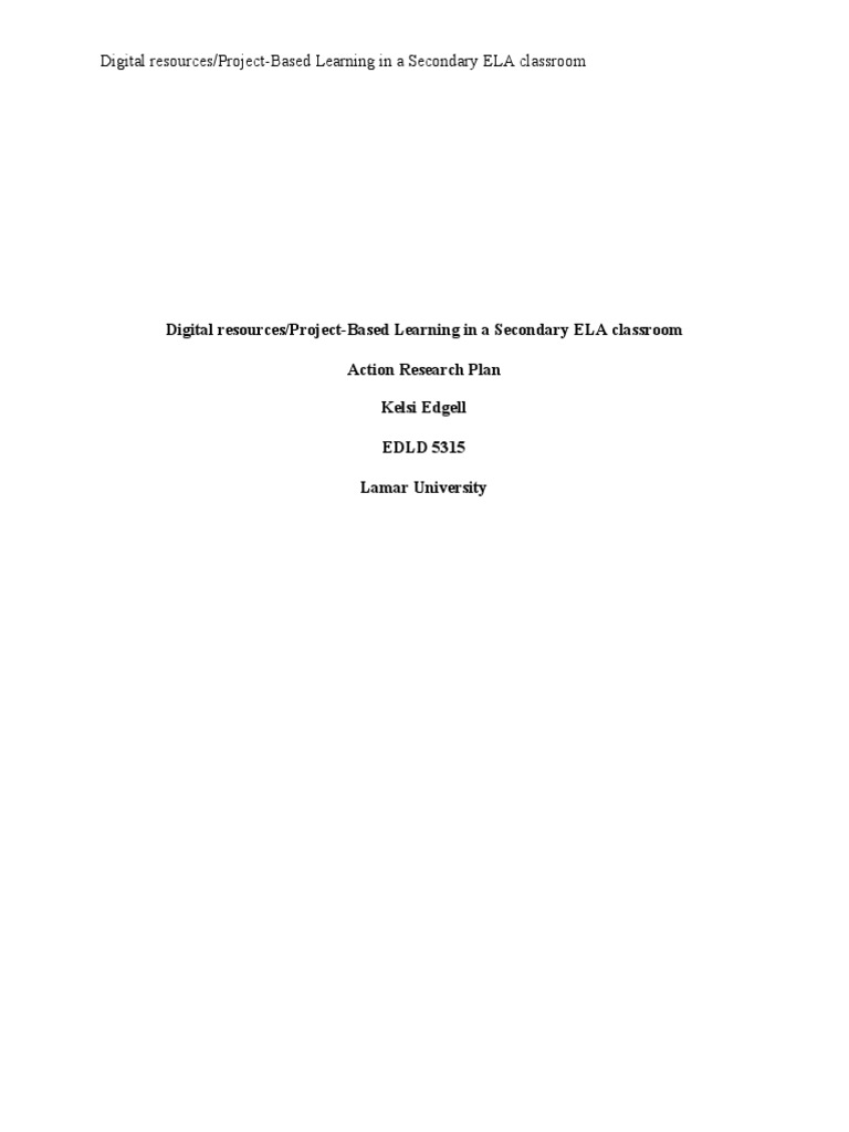 Digital Resources Project-Based Learning in A Secondary Ela Classroom 1 ...