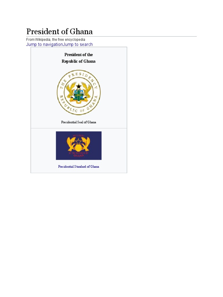 An Overview of the Presidency of Ghana: Powers, Election Process and ...