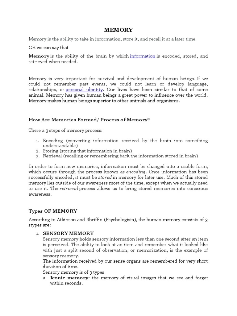 Memory: Memory Is The Ability To Take in Information, Store It, and ...