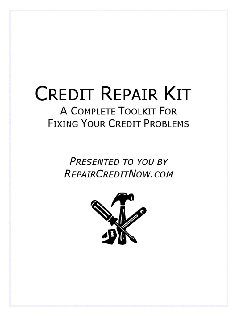A Complete Guide to Credit Repair: Strategies, Tips and Tools for ...