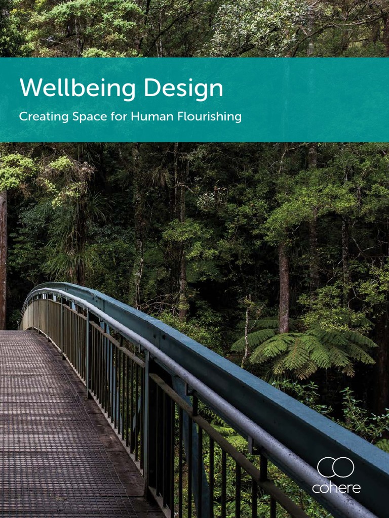 Wellbeing Design: Creating Space For Human Flourishing | PDF | Well ...