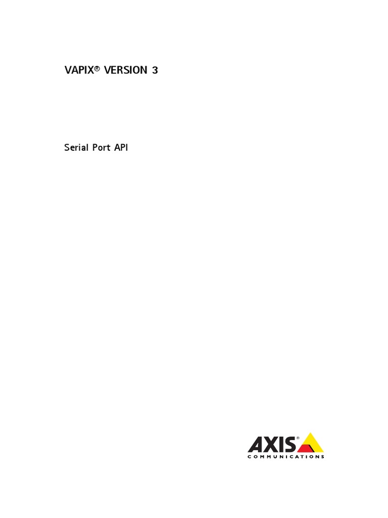 Vapix® Version 3: Serial Port API | PDF | Port (Computer Networking) | Application Programming ...