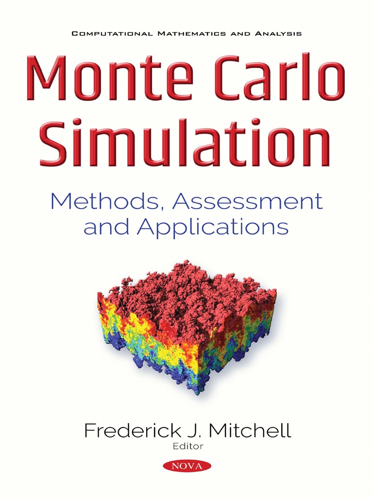 Monte Carlo Simulation Methods Assessment And Applications Pdf