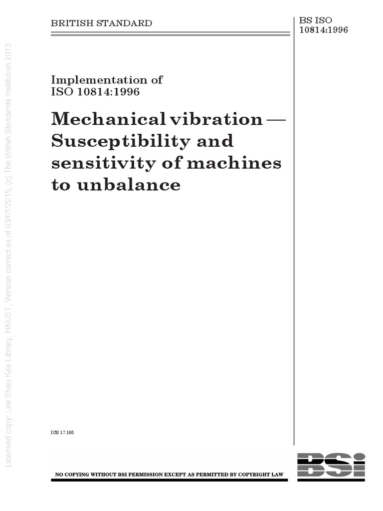 (BS ISO 10814-1996) - Mechanical Vibration. Susceptibility and Sensitivity of Machines To ...
