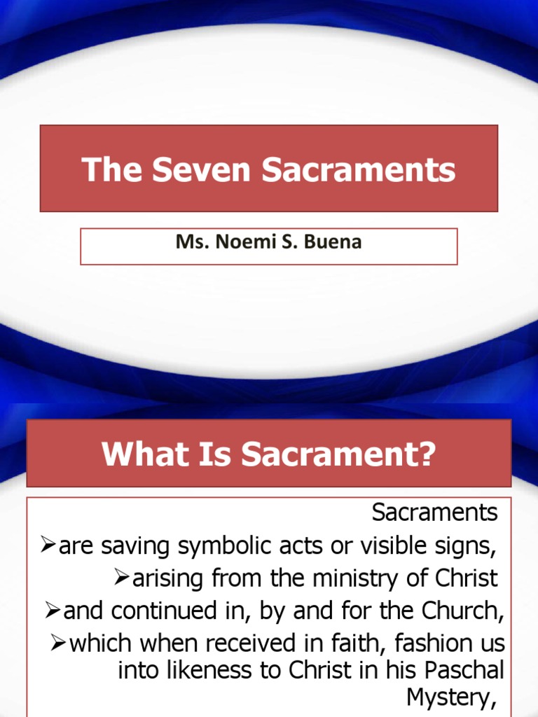 The Seven Sacraments | PDF | Baptism | Confirmation