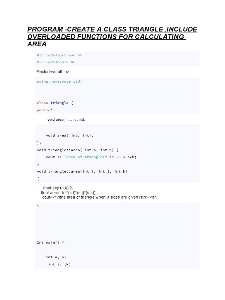 Program Create A Class Triangle Include Overloaded Functions For Calculating Area Pdf