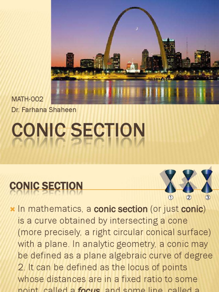 Conic Section: MATH-002 Dr. Farhana Shaheen | PDF | Ellipse | Analytic ...