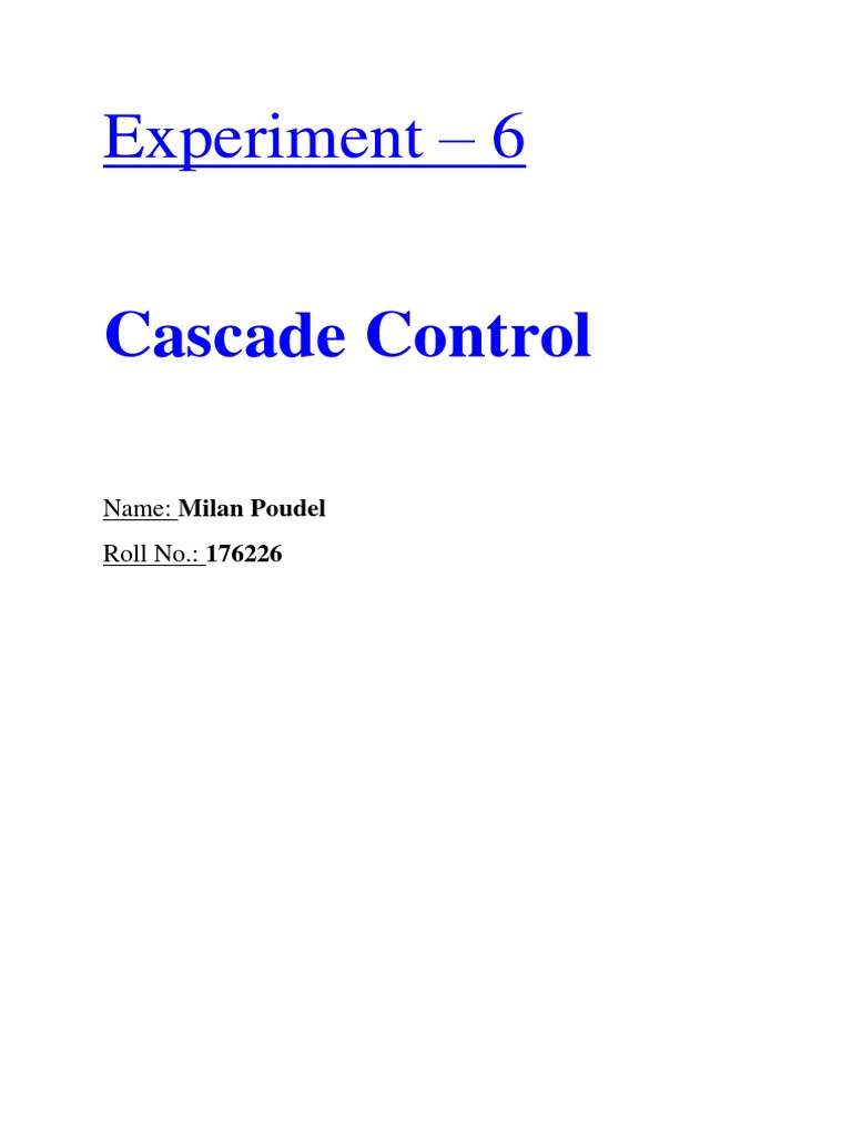 Experiment - 6: Cascade Control | Download Free PDF | Fluid Dynamics ...