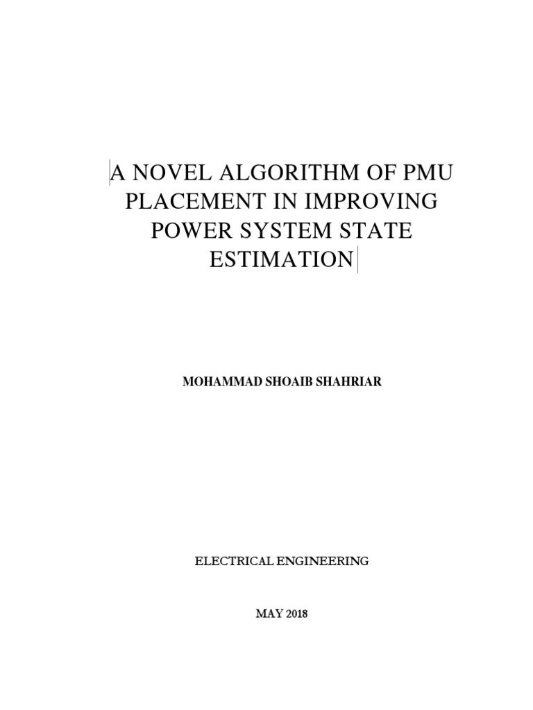 A Novel Algorithm Of Pmu Placement In Improving Power System State Estimation Pdf Electrical