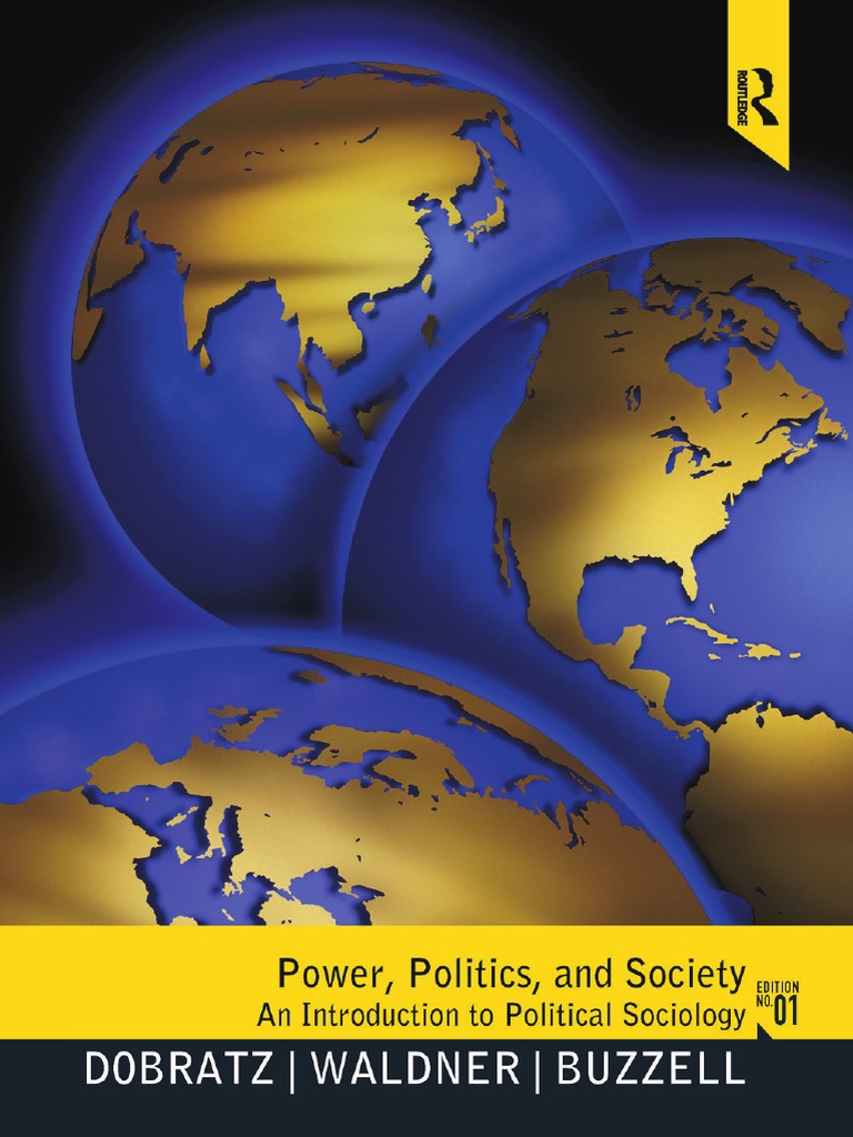 Power, Politics, and Society: An Introduction To Political Sociology ...