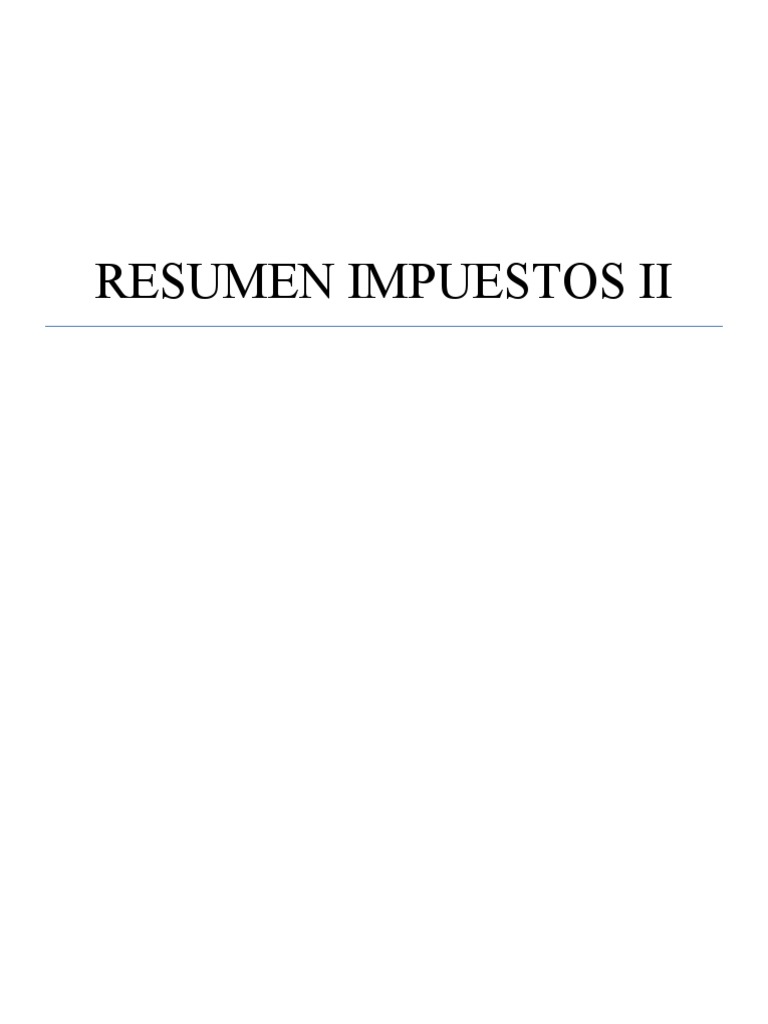 Resumen Impuestos II (UNNOBA) | PDF | Impuestos | Reaseguro